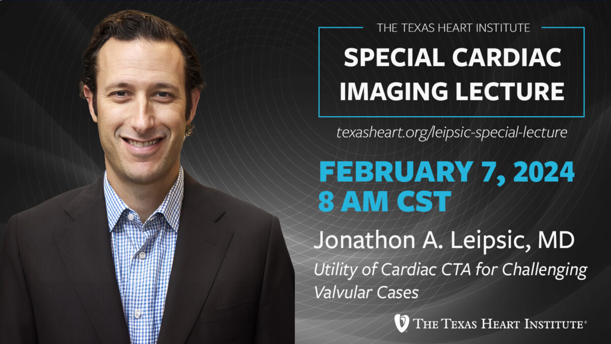 Events from October 3 – March 1 | The Texas Heart Institute