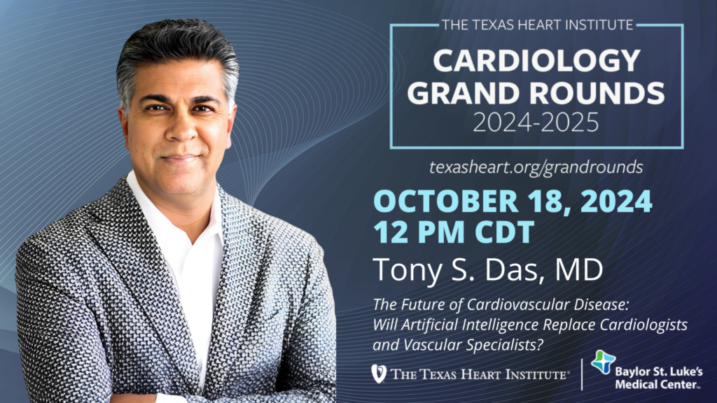 Cardiology Grand Rounds Schedule | The Texas Heart Institute®