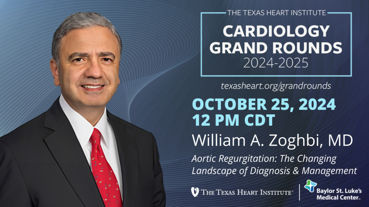 Cardiology Grand Rounds Schedule | The Texas Heart Institute®